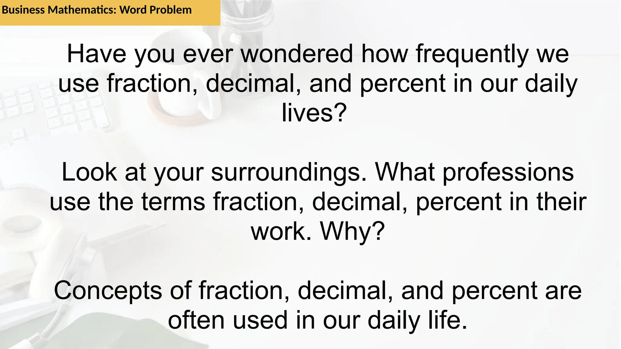 Lesson 1 Business Mathematics - Grade 11 ABM.pptx