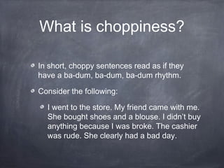 Lesson #1 choppiness | PPT