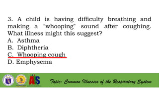 LESSON 1 Common Illnesses of the Respiratory System.pptx