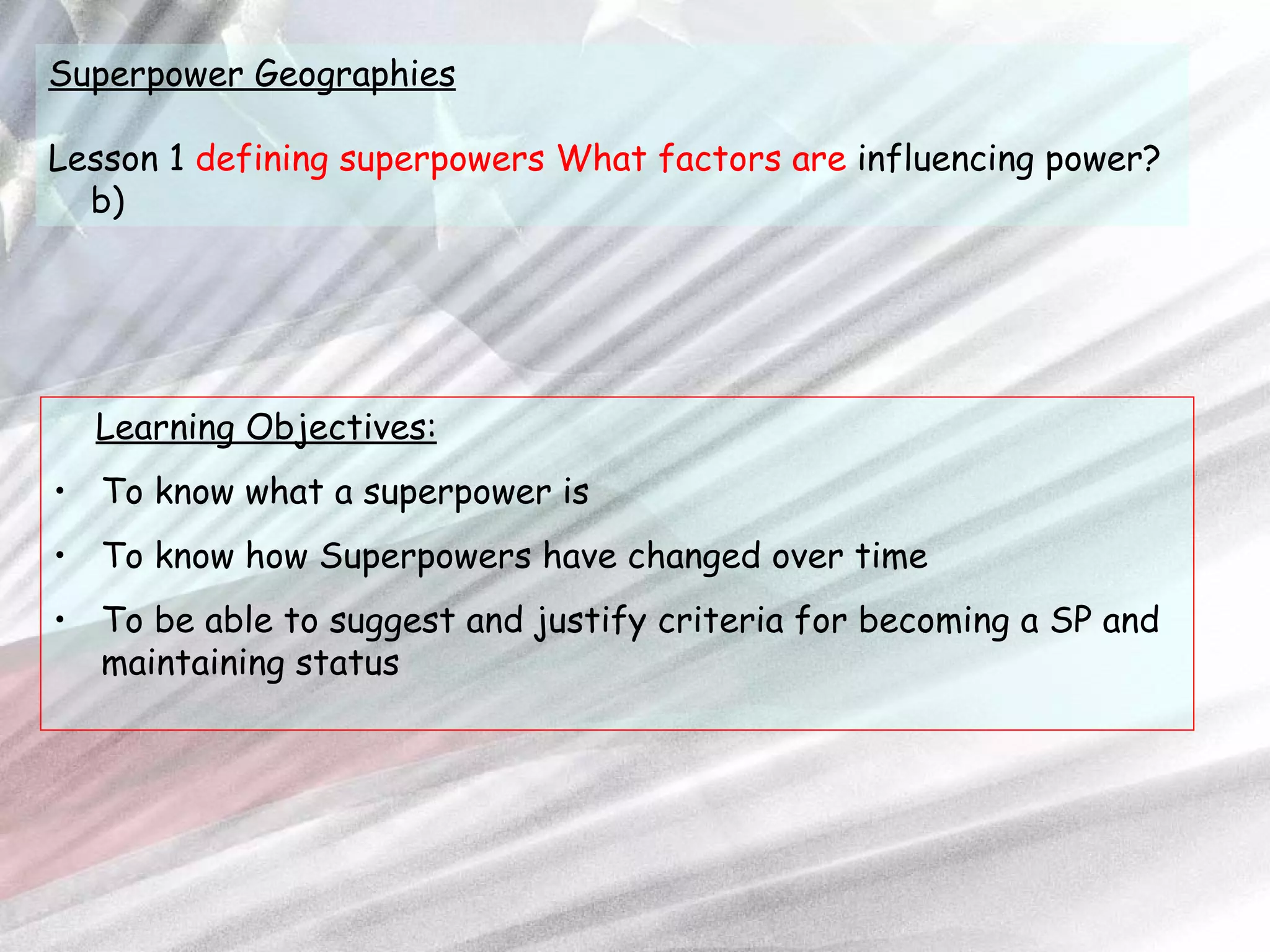 Lesson1 definingsuperpowers | PPT