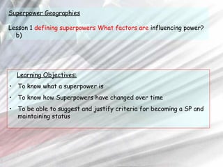 Lesson1 definingsuperpowers | PPT