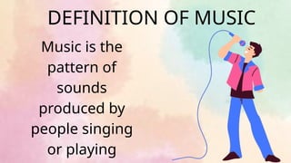 LESSON 1 DEFINITION, ELEMENTS OF MUSIC.pptx