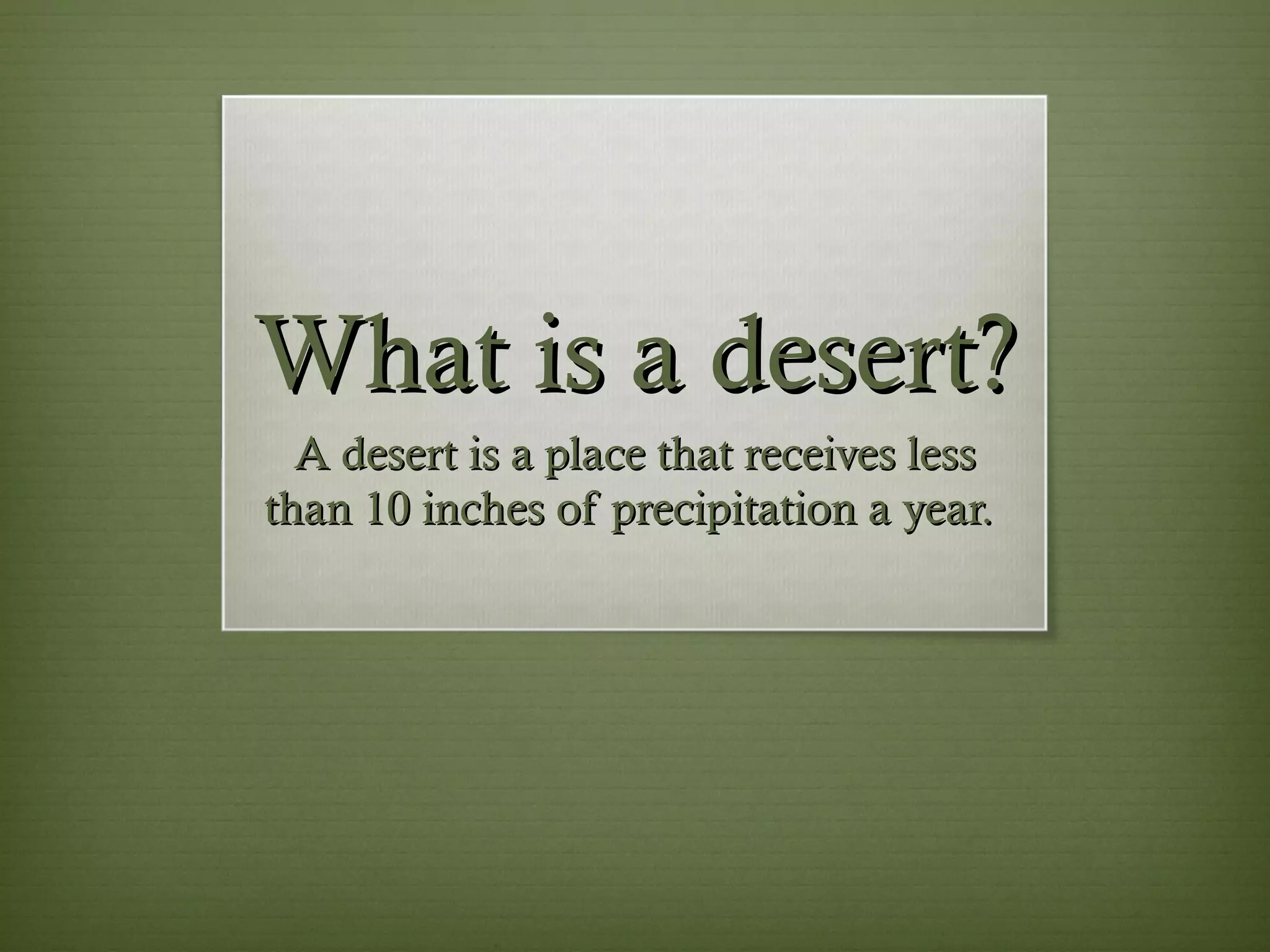 Lesson1 deserts power point | PPT | Geography | Science
