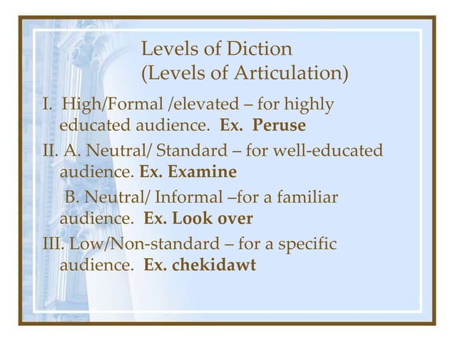 Levels & Types of Diction