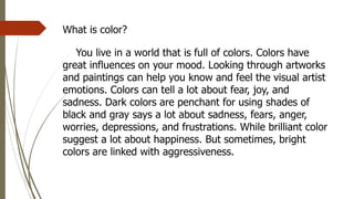 Lesson 1 elements of art color | PPT