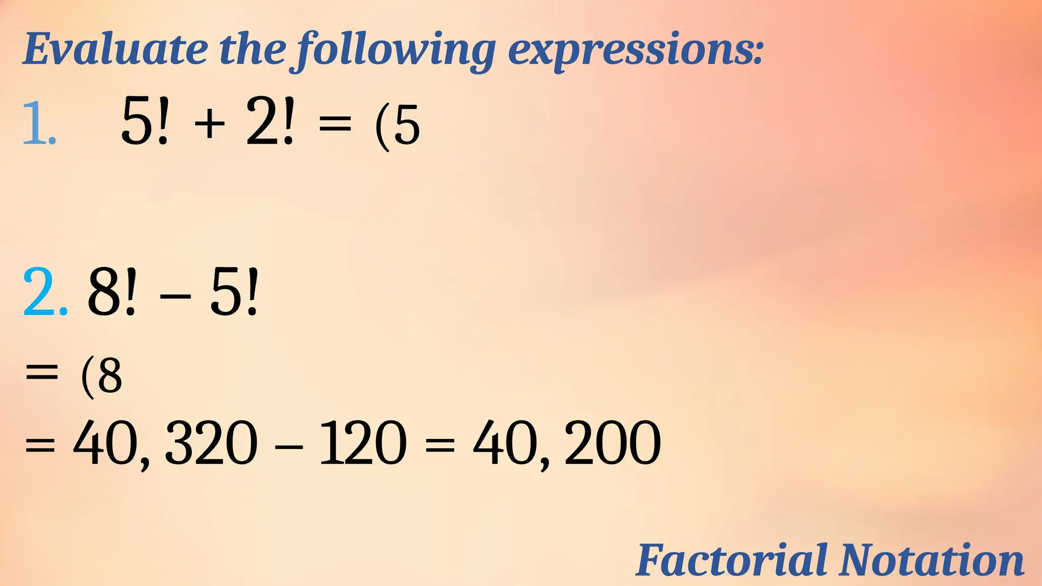 Mathematics 10 Lesson 1 Factorial Notation.pptx