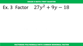 LESSON 1_FACTORING POLYNOMIALS WITH COMMON MONOMIAL FACTOR.pptx ...