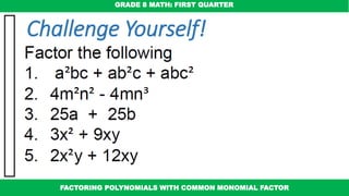 LESSON 1_FACTORING POLYNOMIALS WITH COMMON MONOMIAL FACTOR.pptx ...