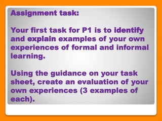 Lesson 1 formal and informal learning | PPTX