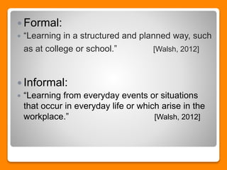 Lesson 1 formal and informal learning | PPTX