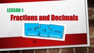 Lesson 1_Fractions and Decimals numbers.pptx