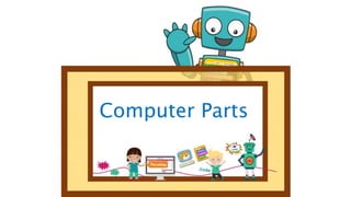 Computer Parts Lesson 1 | PPTX