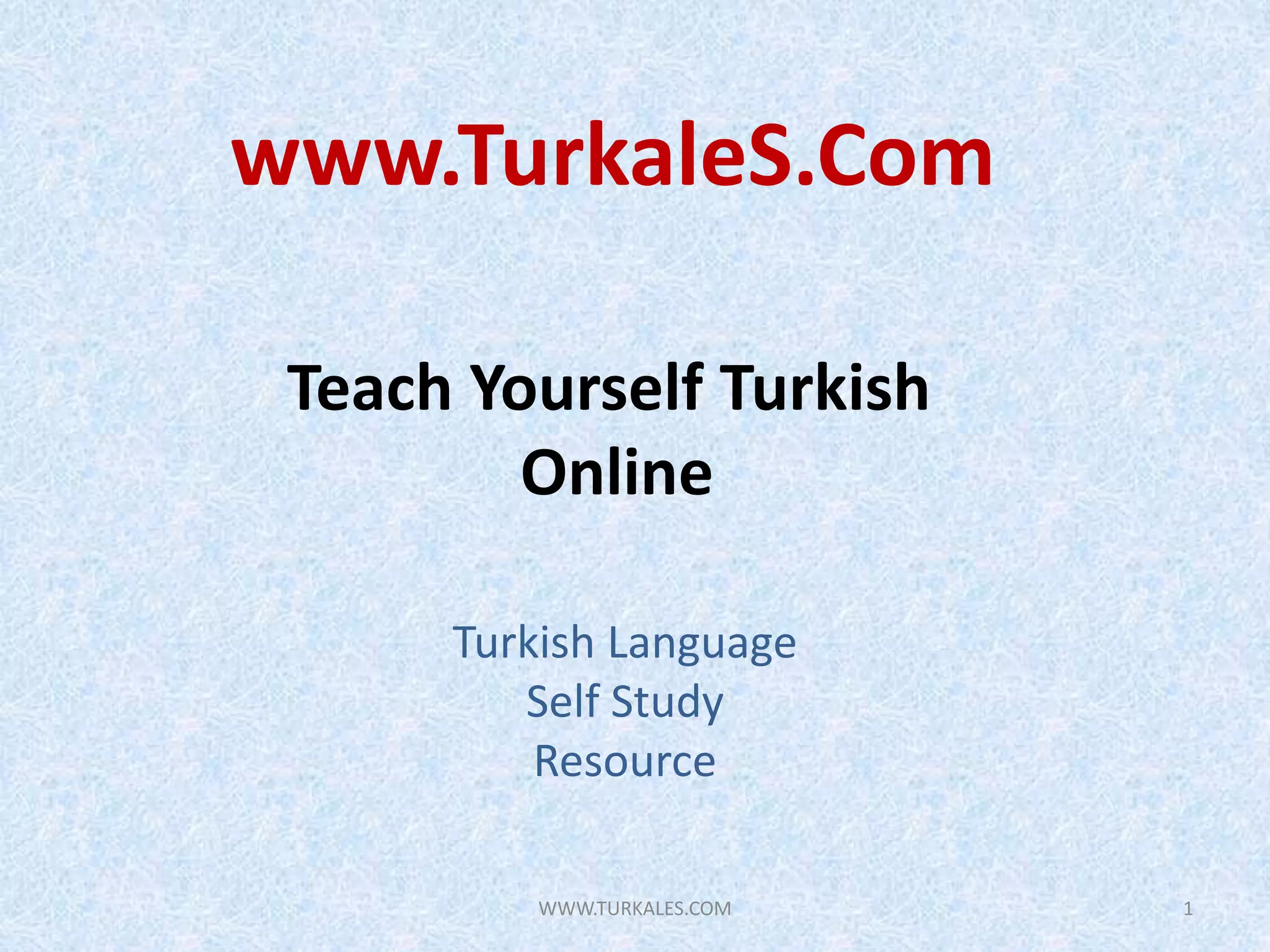 Teach Yourself Turkish :Lesson 1 greetings | PPSX