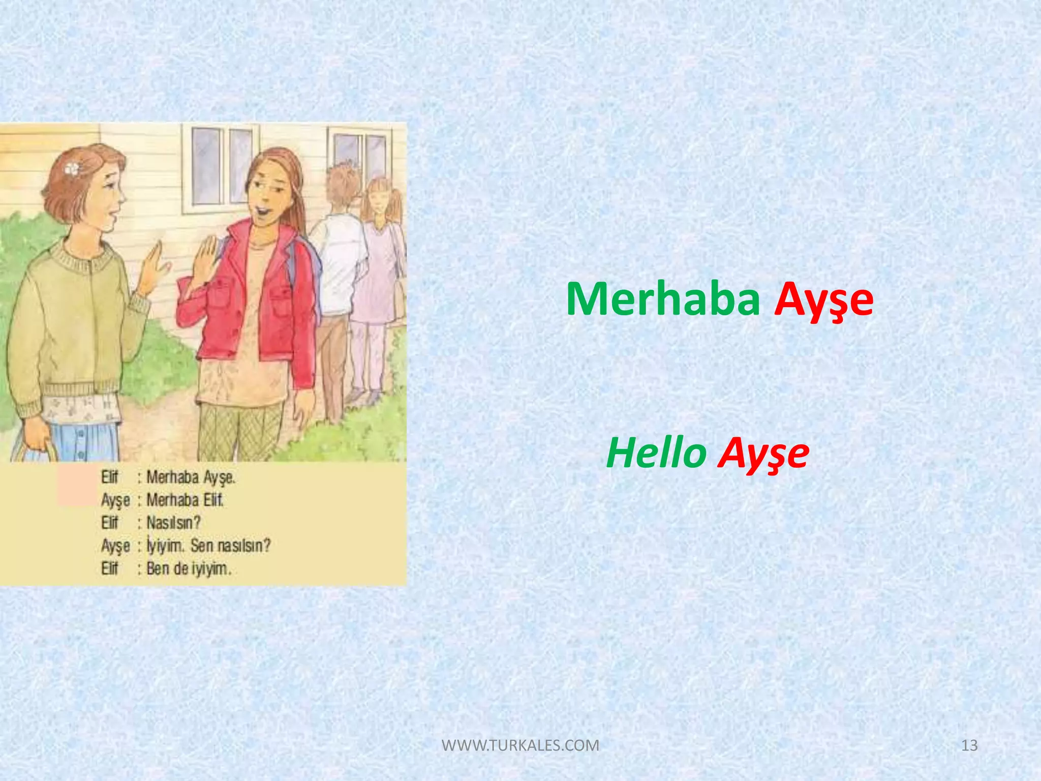 Teach Yourself Turkish :Lesson 1 greetings | PPSX