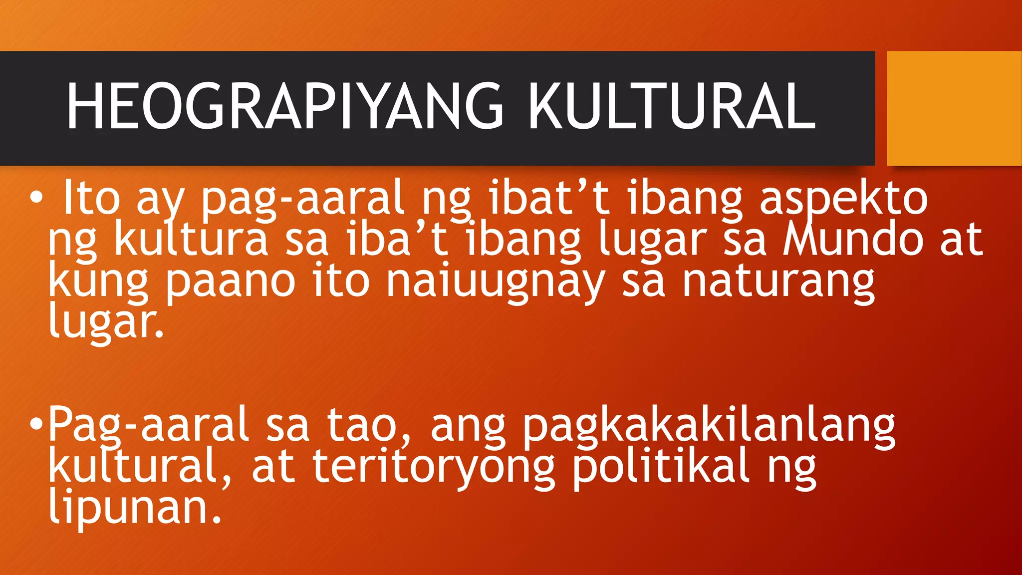 LIMANG TEMA NG HEOGRAPIYA | PPTX