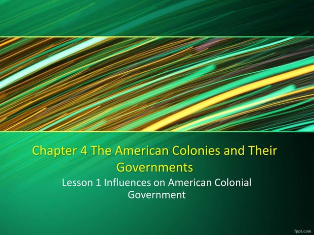 Influences On American Colonial Govt | PPT