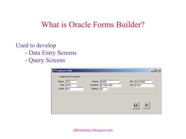 Oracle Forms Introduction | PPT | Operating Systems | Computer Software and Applications