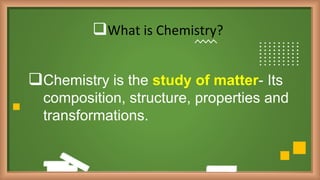 LESSON 1: INTRODUCTION TO CHEMISTRY.pptx