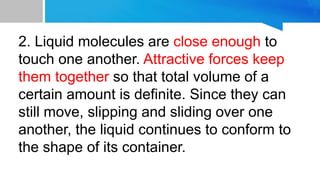 Lesson 1 Kinetic Molecular Model of Liquid and Solids.pptx