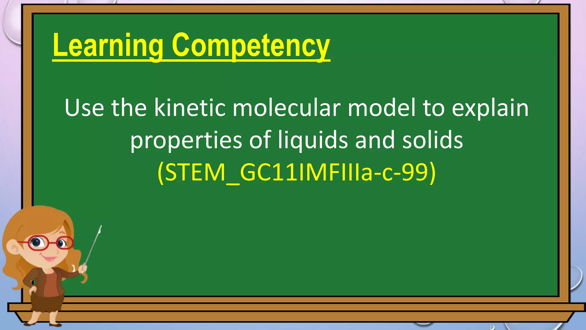 Lesson 1_Kinetic Molecular Theory of Solids and Liquids.pptx