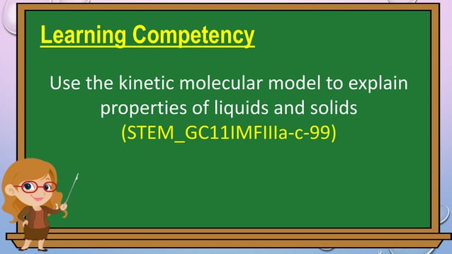Lesson 1_Kinetic Molecular Theory of Solids and Liquids.pptx ...
