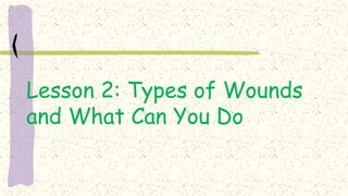 Lesson 1 learning basic first aid | PPTX