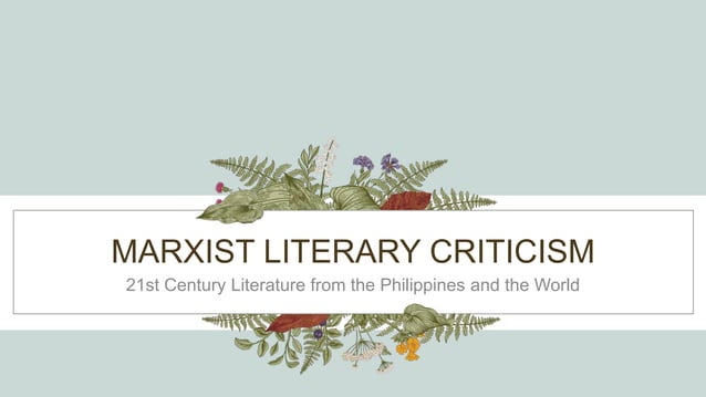 Lesson 1 MARXIST LITERARY CRITICISM.pptx