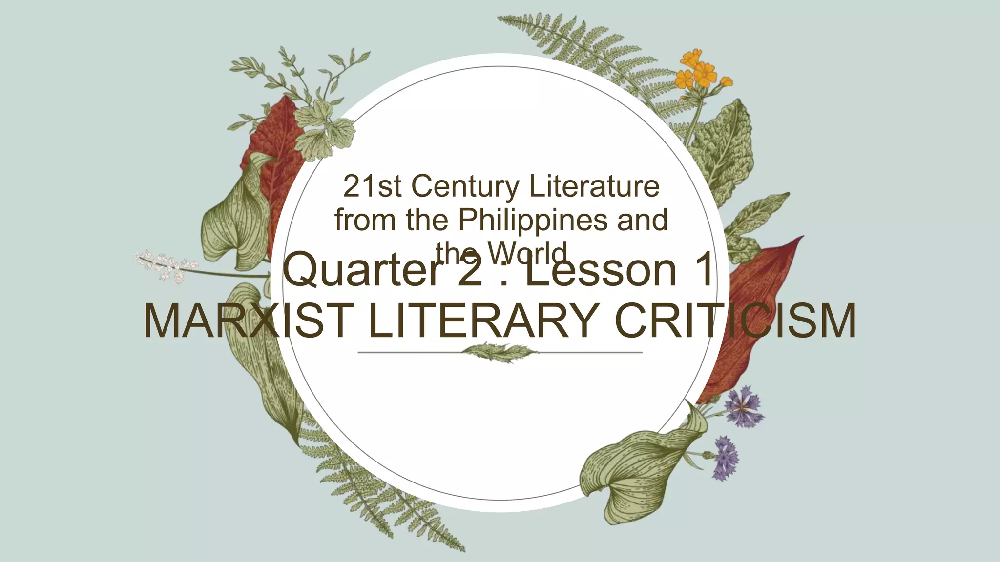 Lesson 1 MARXIST LITERARY CRITICISM.pptx