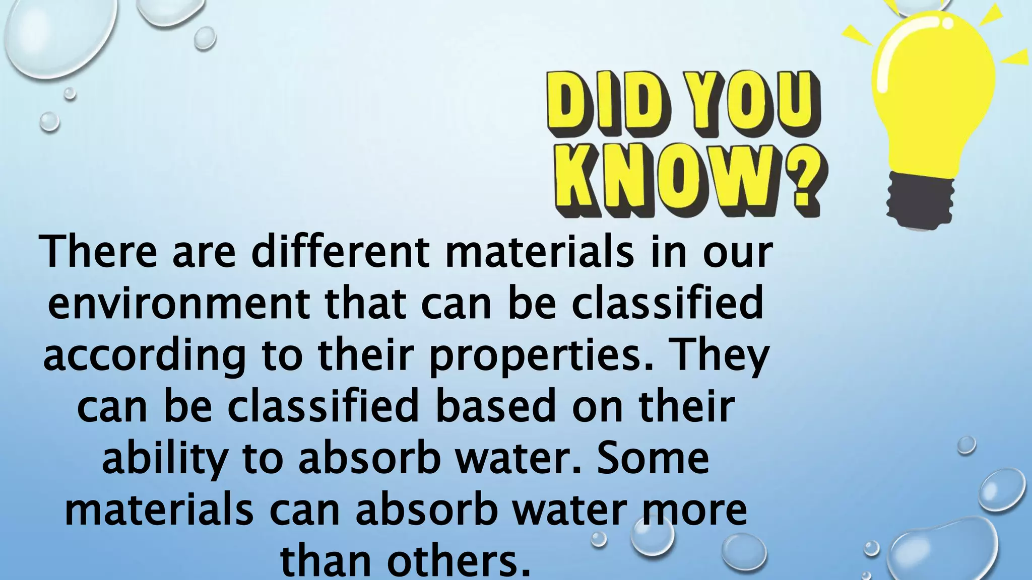 LESSON 1; Materials that Absorb Water.pptx
