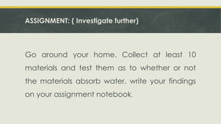 Lesson 1 Materials that Absorb Water.pptx