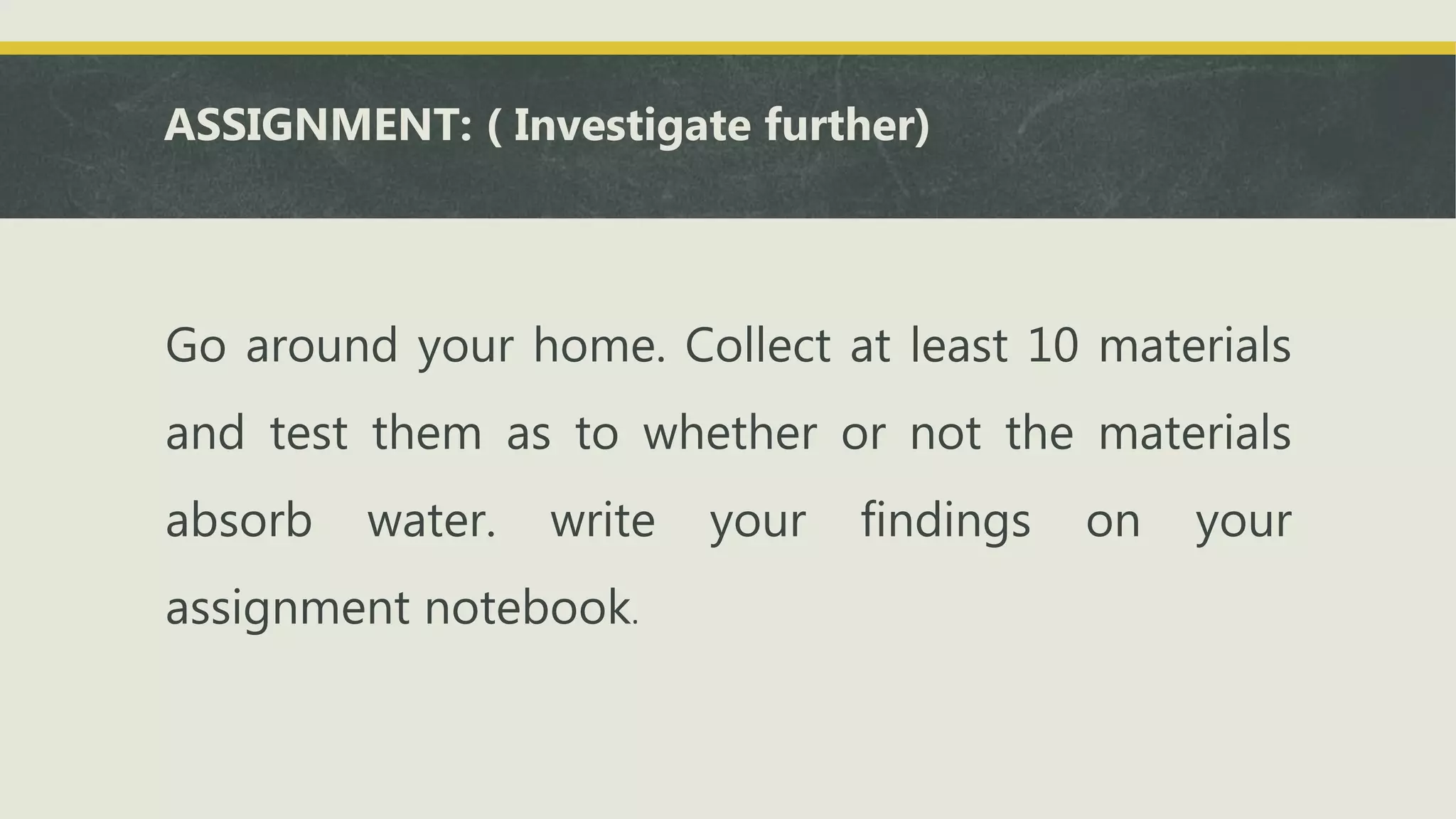 Lesson 1 materials that absorb water | PPTX