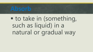 Lesson 1 materials that absorb water | PPTX