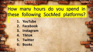 what SocMed applications do you usually visit? | PPT