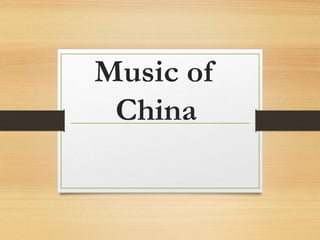 Lesson #1 music of china | PPTX