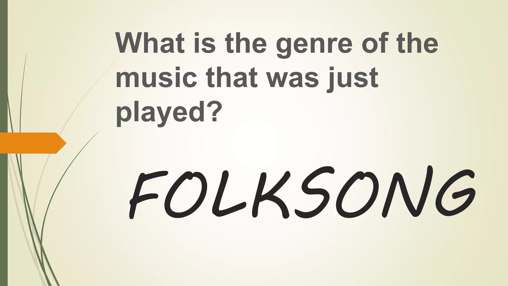 MUSIC 7 1ST QUARTER LESSON 1- music of luzon lowlands folk music | PPTX