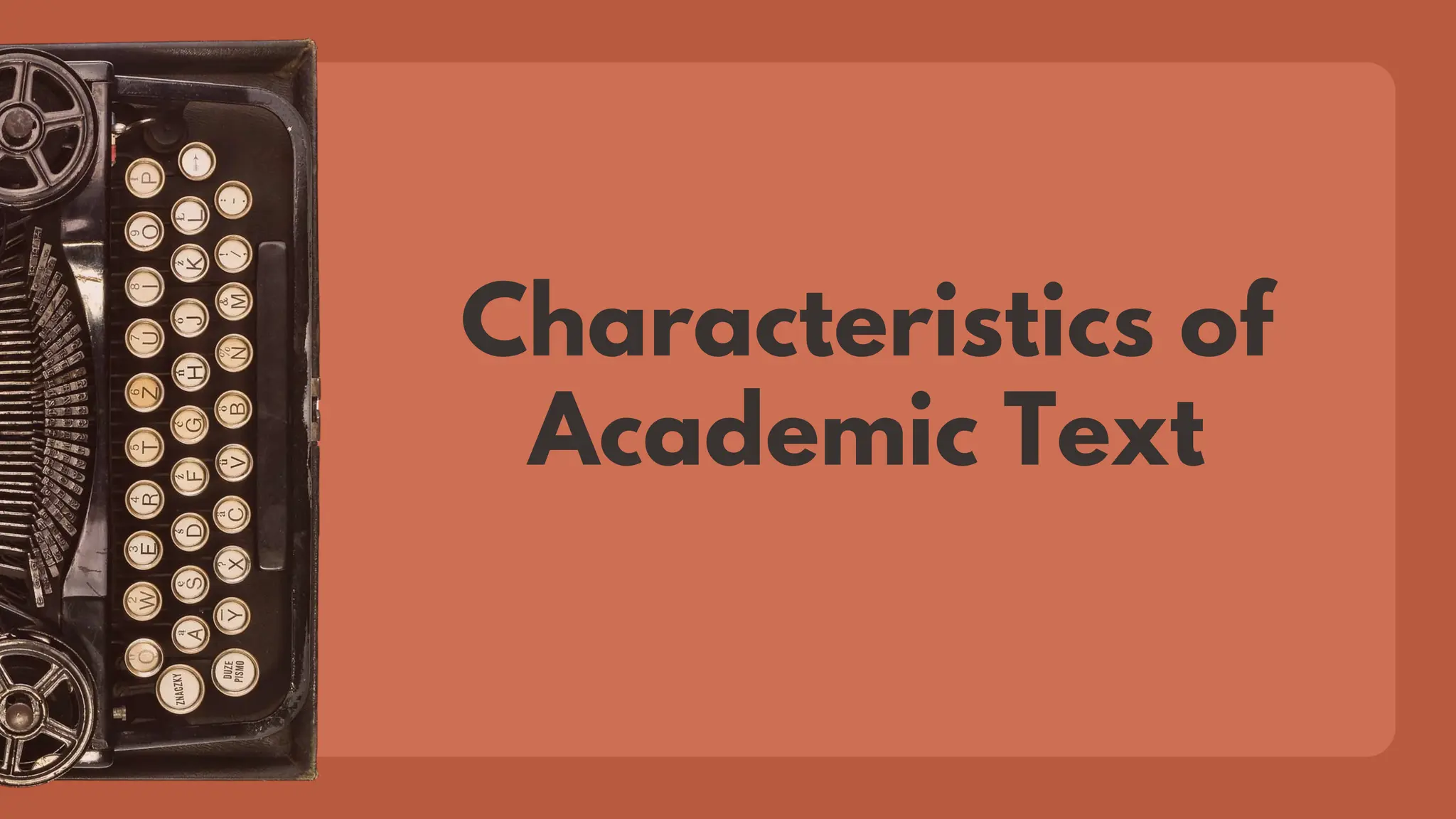 LESSON 1_NATURE AND CHARACTERISTICS OF AN ACADEMIC TEXT.pptx