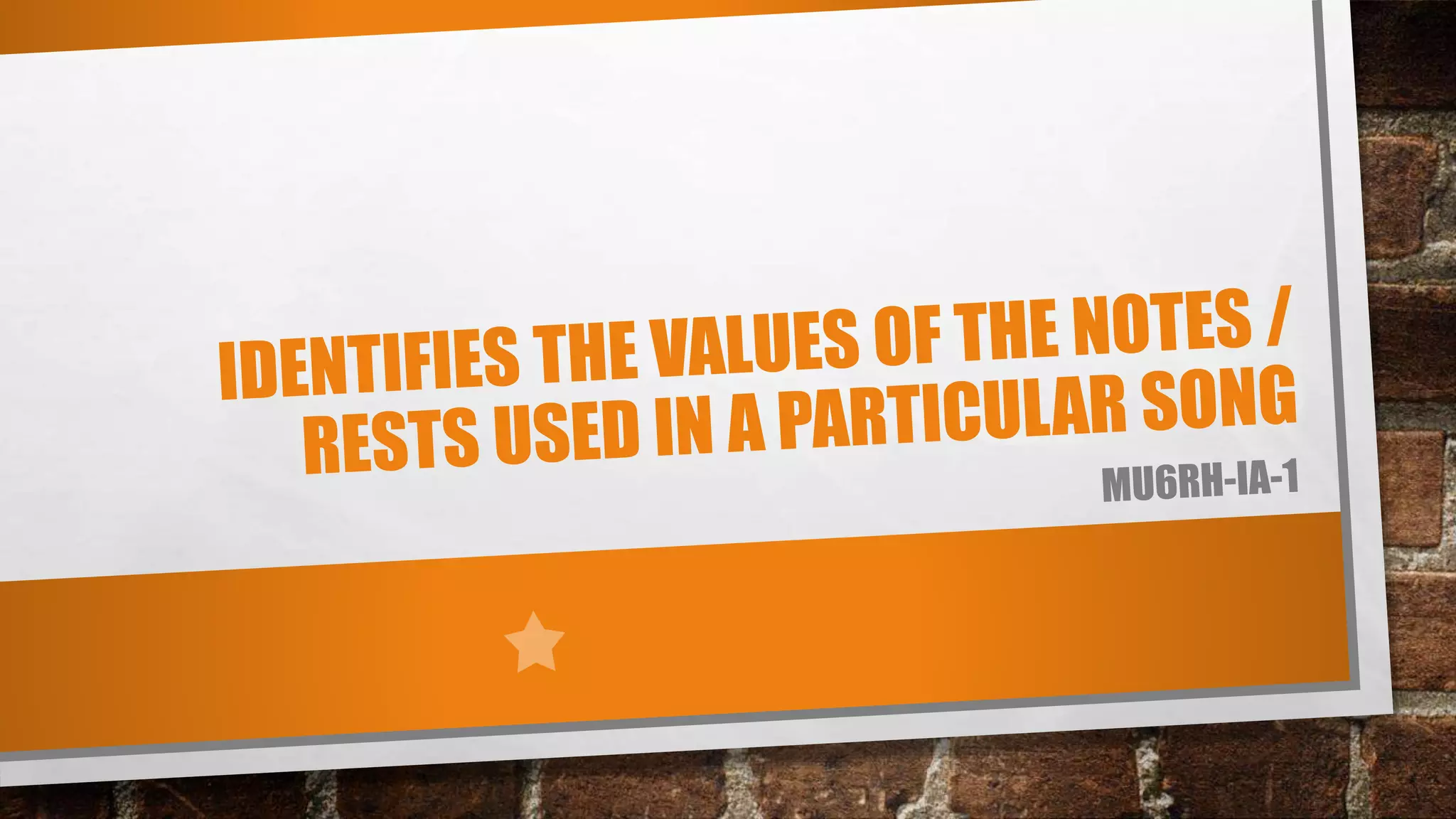 MUSIC 6 Lesson 1 Notes and Rests | PPTX