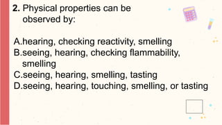 Understanding Observable Physical Properties of Objects and Materials ...