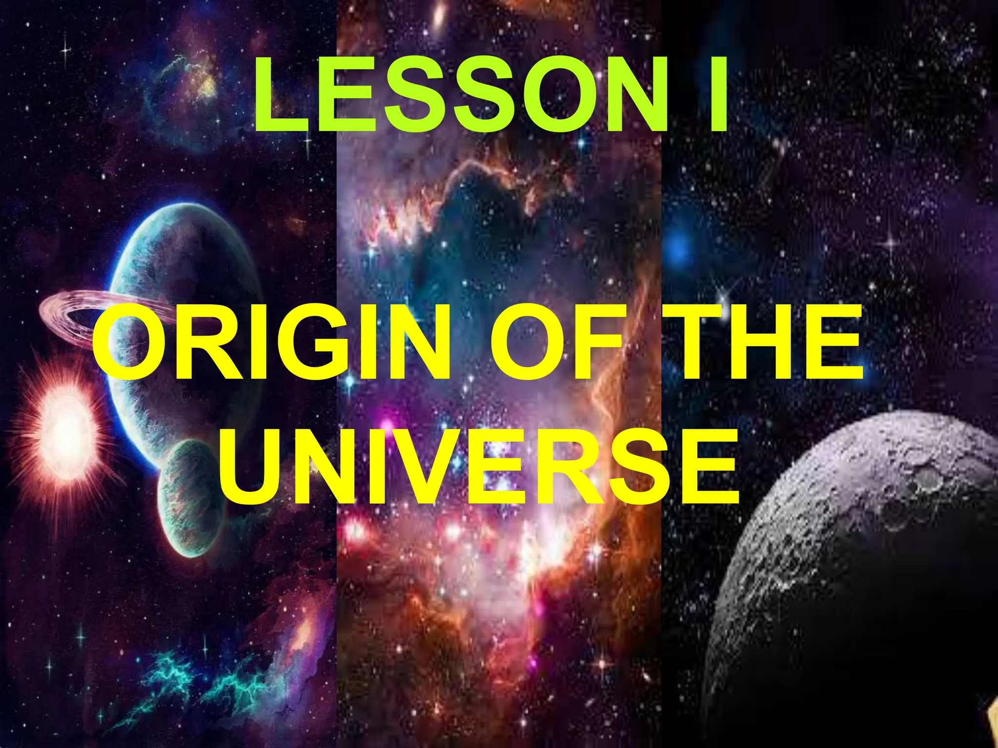LESSON_1_ORIGIN_OF_THE_UNIVERSE. physical science | PPT
