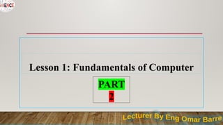 Lesson 1 Part 2 in basics of Computer.ppt