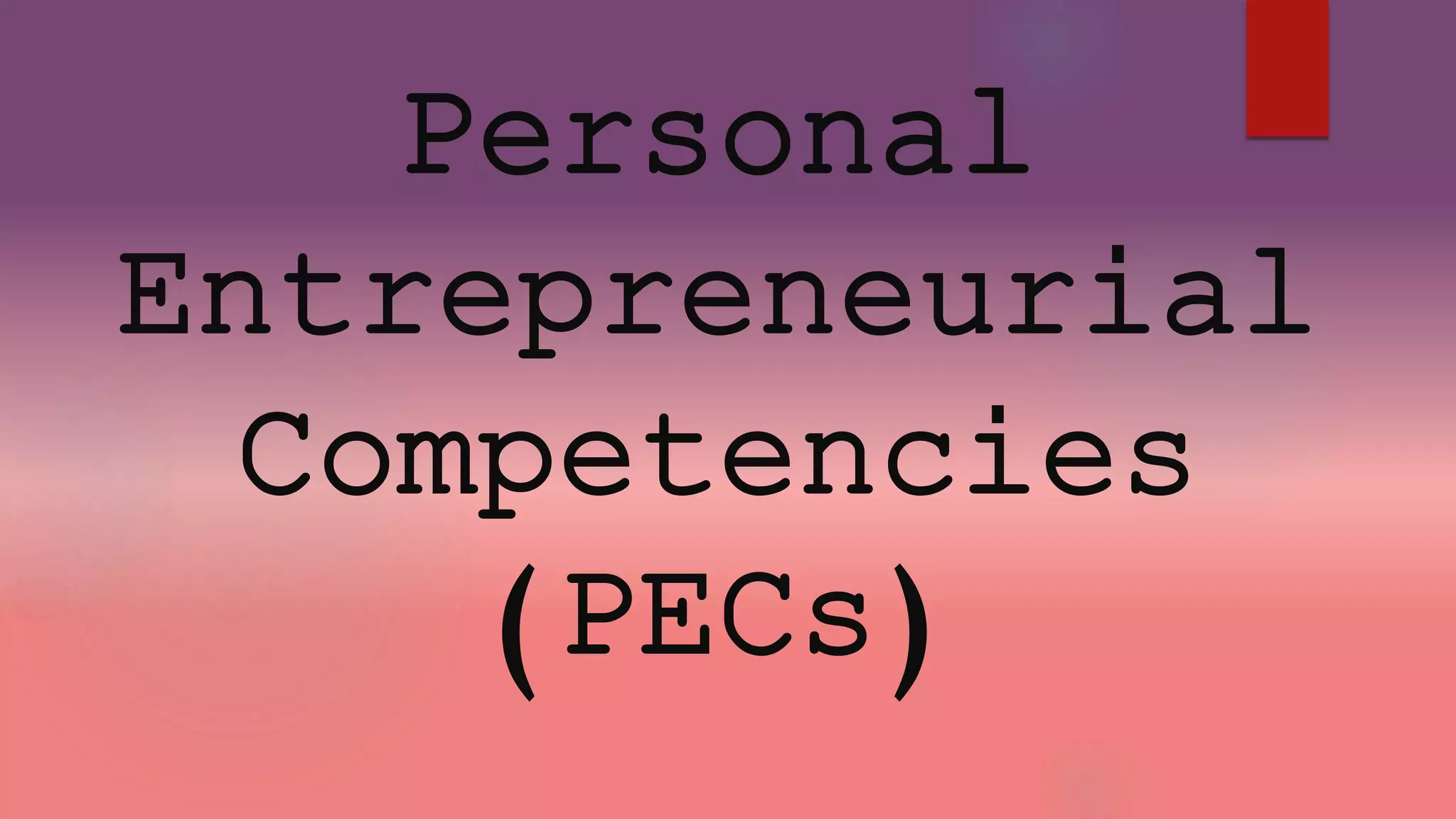 Lesson 1 Personal Entrepreneurial Competencies | PPTX