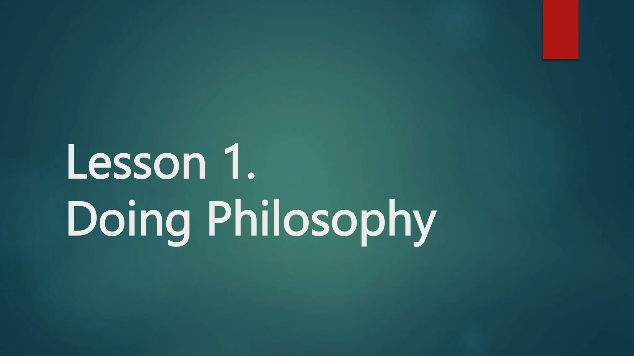 Lesson 1 introduction to the Philosophy of the human person | PPTX