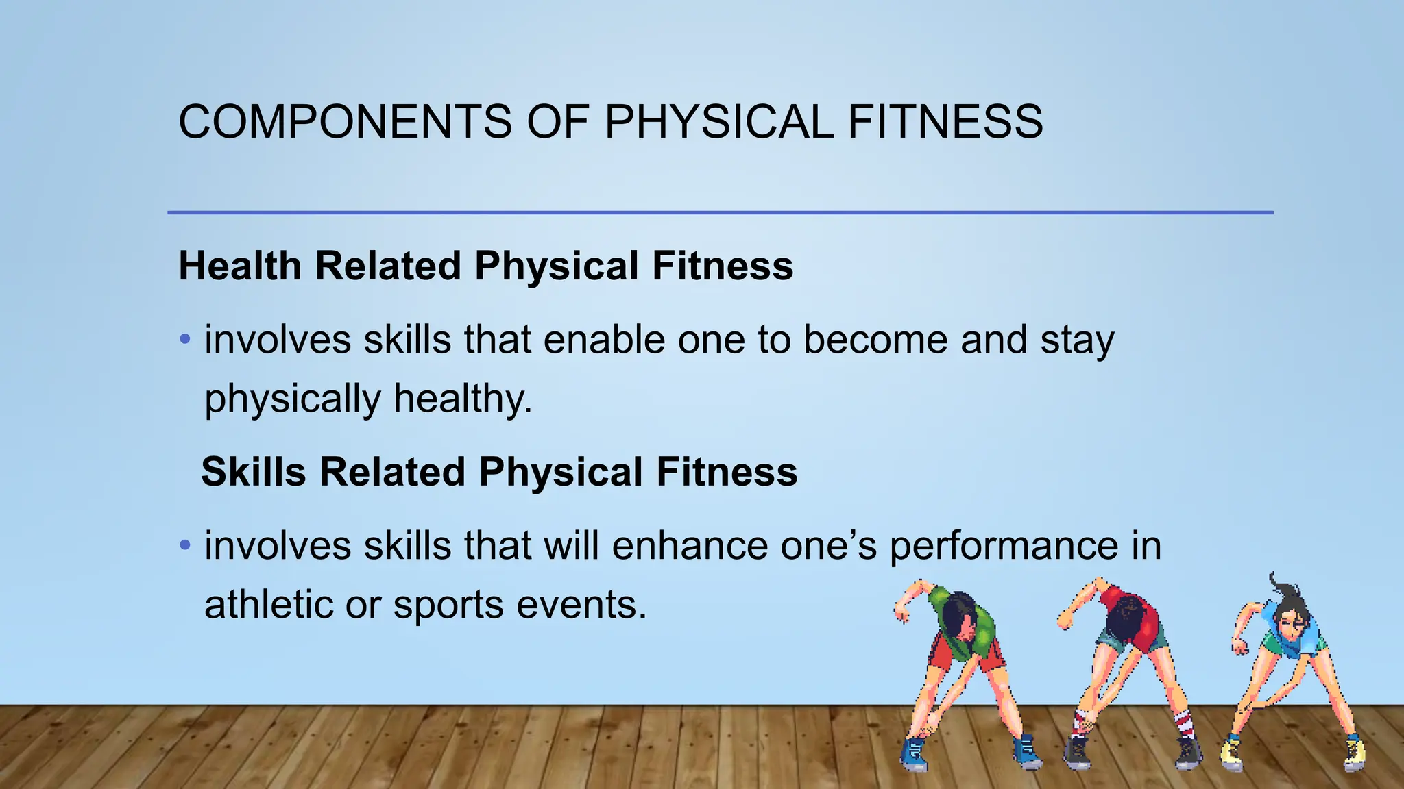 Lesson 1 physical education (1) learning of being physically fit | PPTX