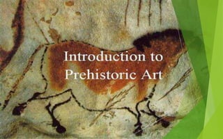 lesson 1 Pre historical art.pptx