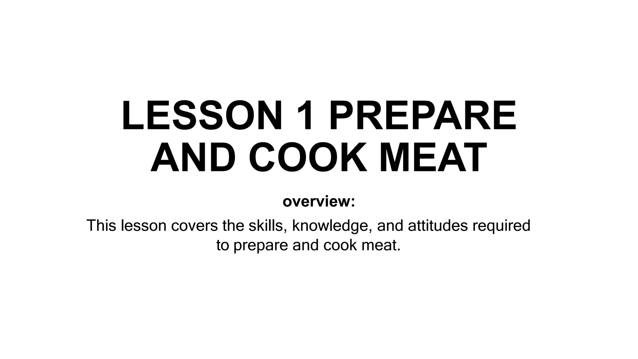 LESSON 1 PREPARE AND COOKING MEAT GRADE 10 | PPTX