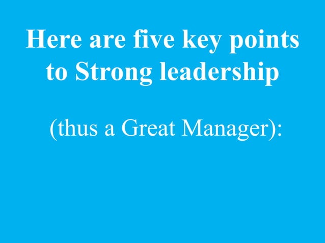 Leadership Management Training Course - Lesson 1 - How to be a Great Manager through Strong ...