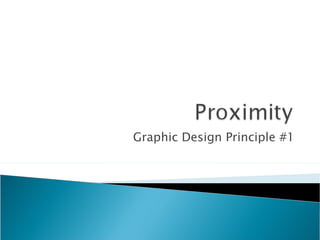Lesson 1 Proximity And Alignment | PPT
