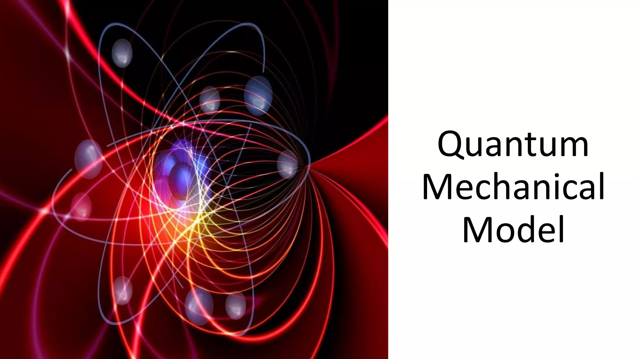 Lesson #1 quantum mechanical model | PPTX