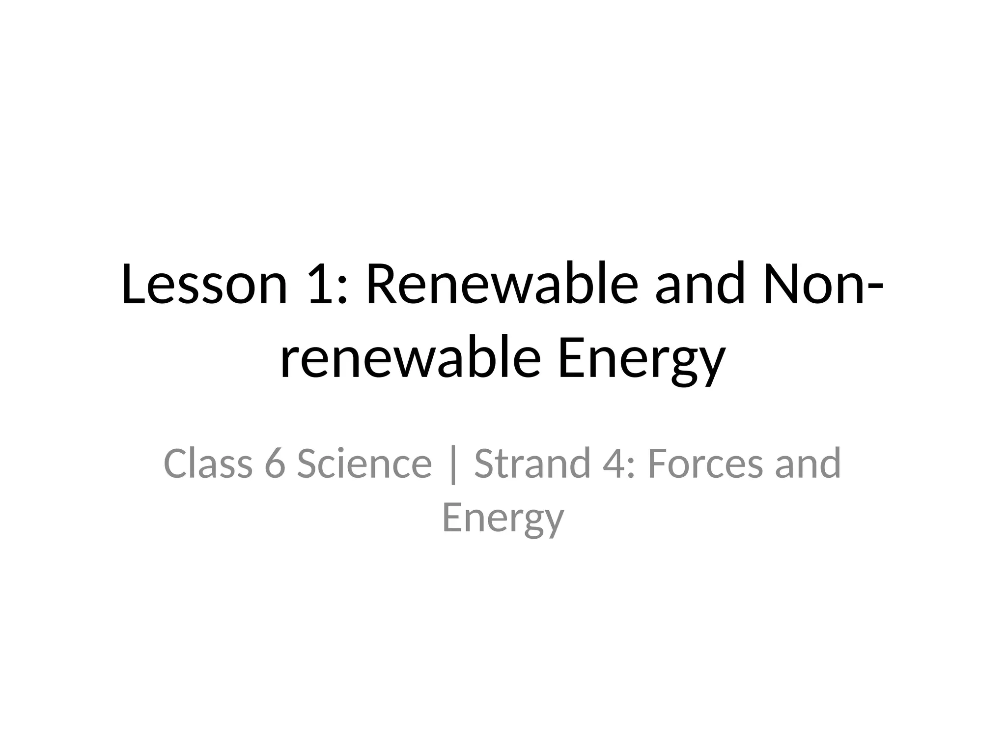 Lesson1_Renewable_and_NonRenewable_Energy.pptx