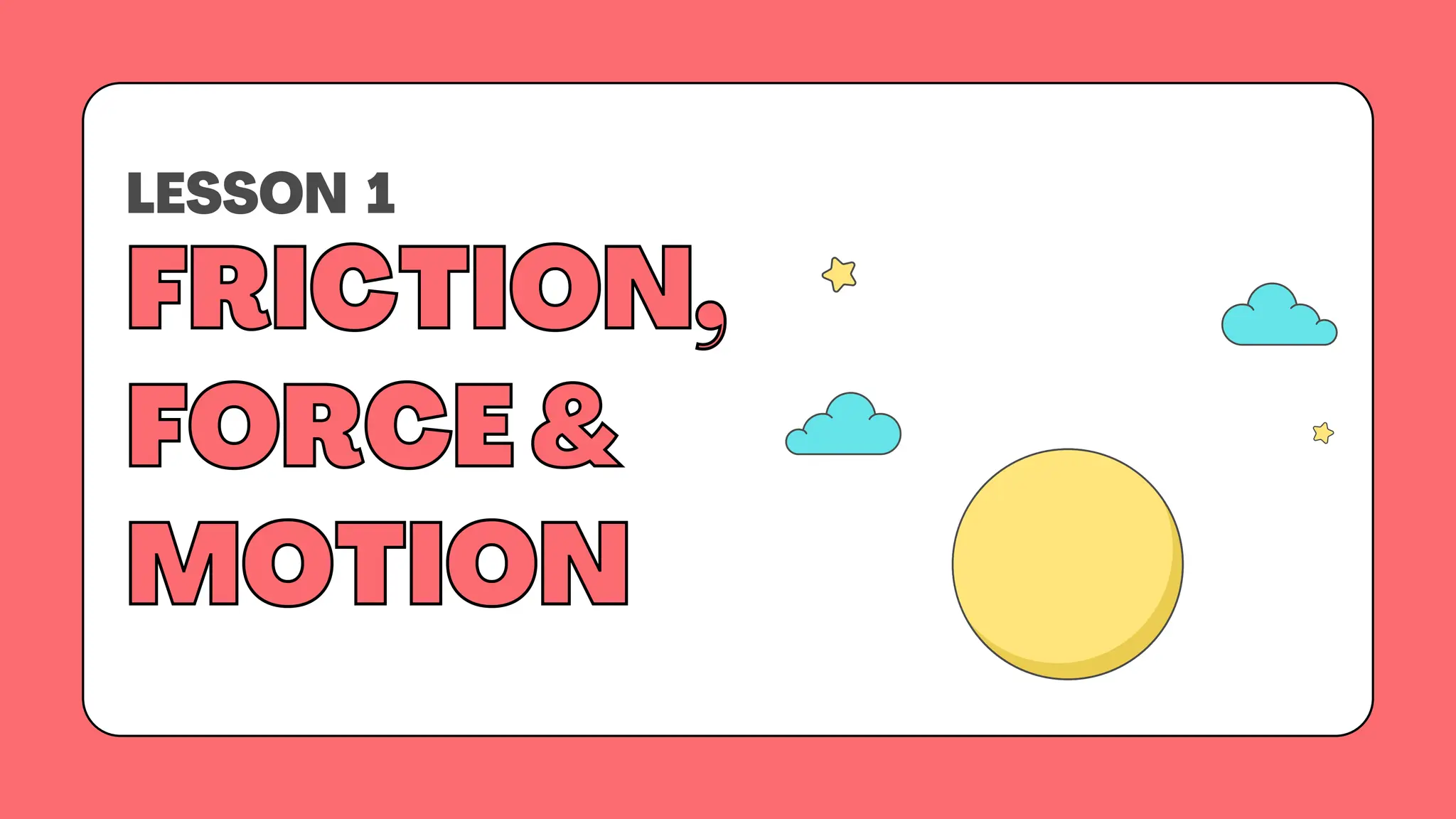 Lesson 1: Force, Motion, Friction (Science) | PPT